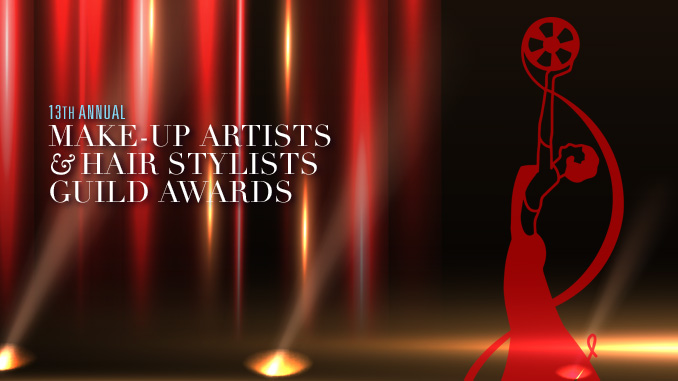 Nominations Announced for 13th Annual Make-Up Artists & Hair Stylists ...